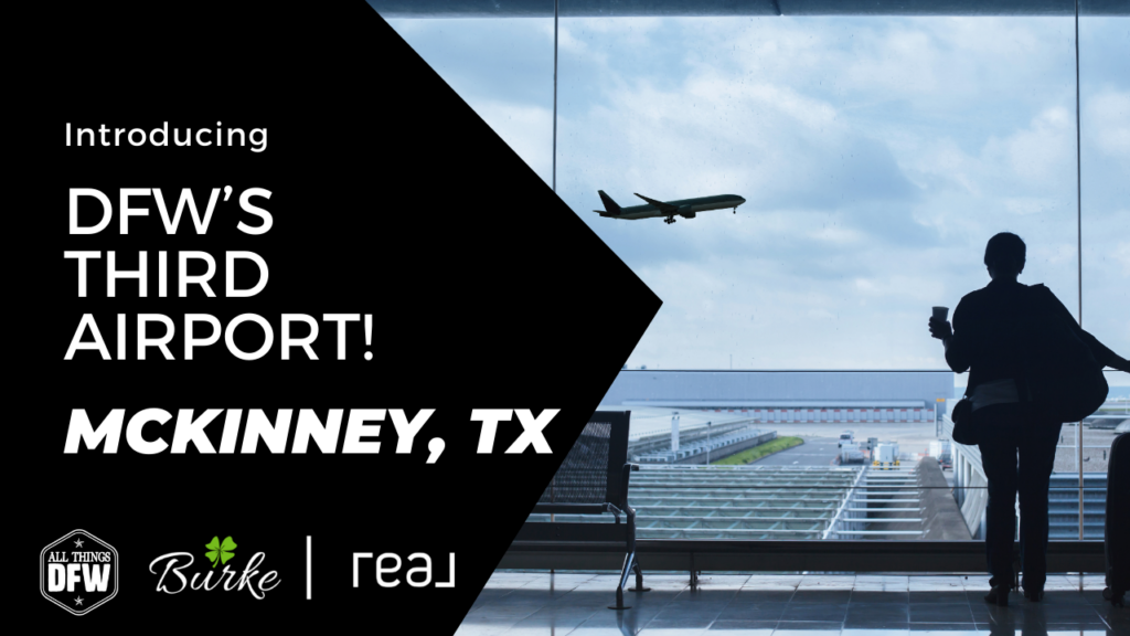 McKinney, Texas: DFW’s Third Major Airport – All Things DFW